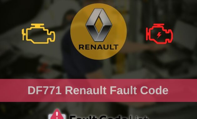 DF771 Renault Fault Code Fault Code